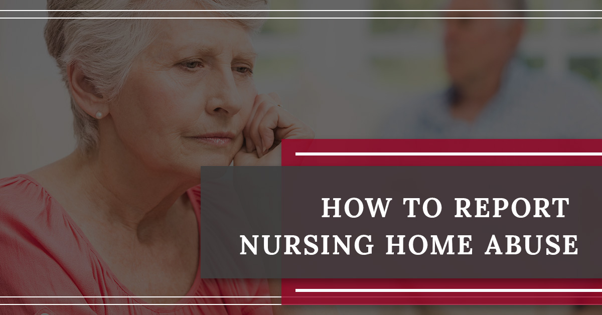 How To Report Nursing Home Abuse - Edwards Furlong Law