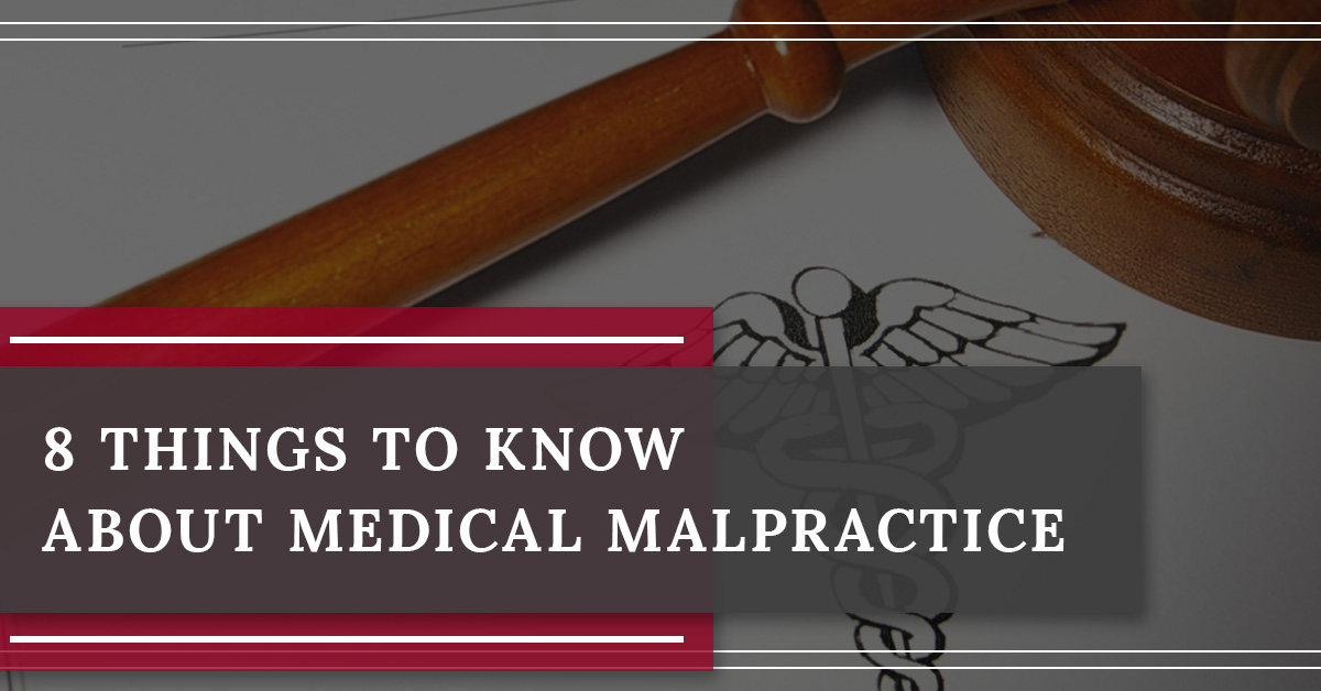 8 Things To Know About Medical Malpractice - Edwards Furlong Law
